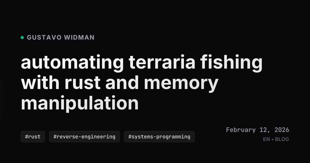 automating terraria fishing with rust and memory manipulation | Gustavo ...